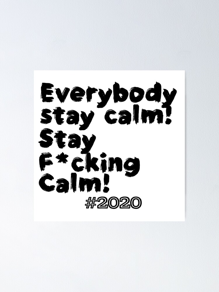 "The Office Michael Scott Funny 2020 Stay Calm Shirt" Poster by ...