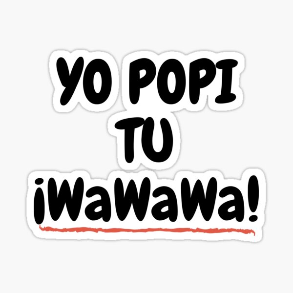"Popi vs WaWaWa" Sticker by SiempreViajero | Redbubble