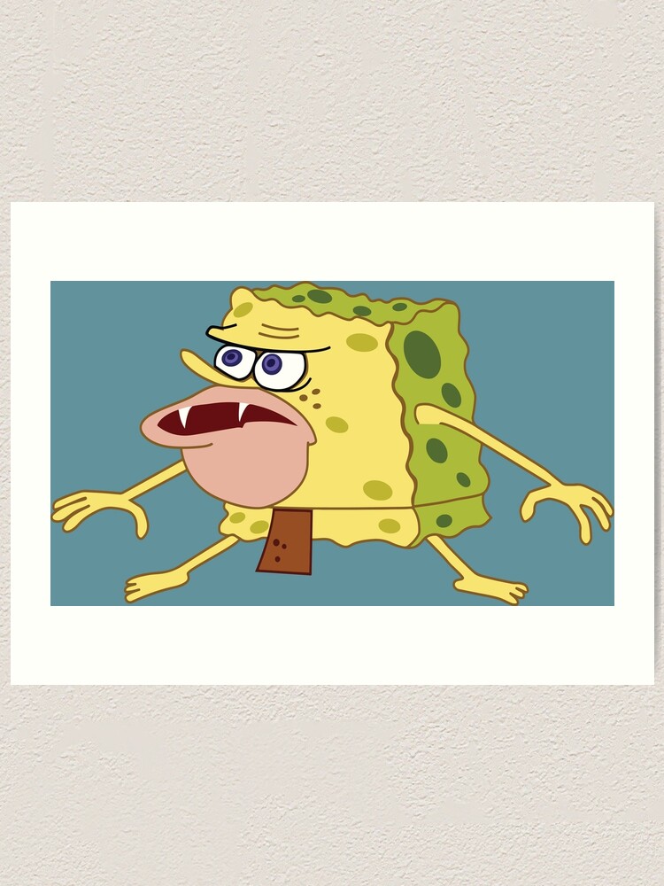 "SpongeGar - Spongebob" Art Print by NikkiMouse82 | Redbubble
