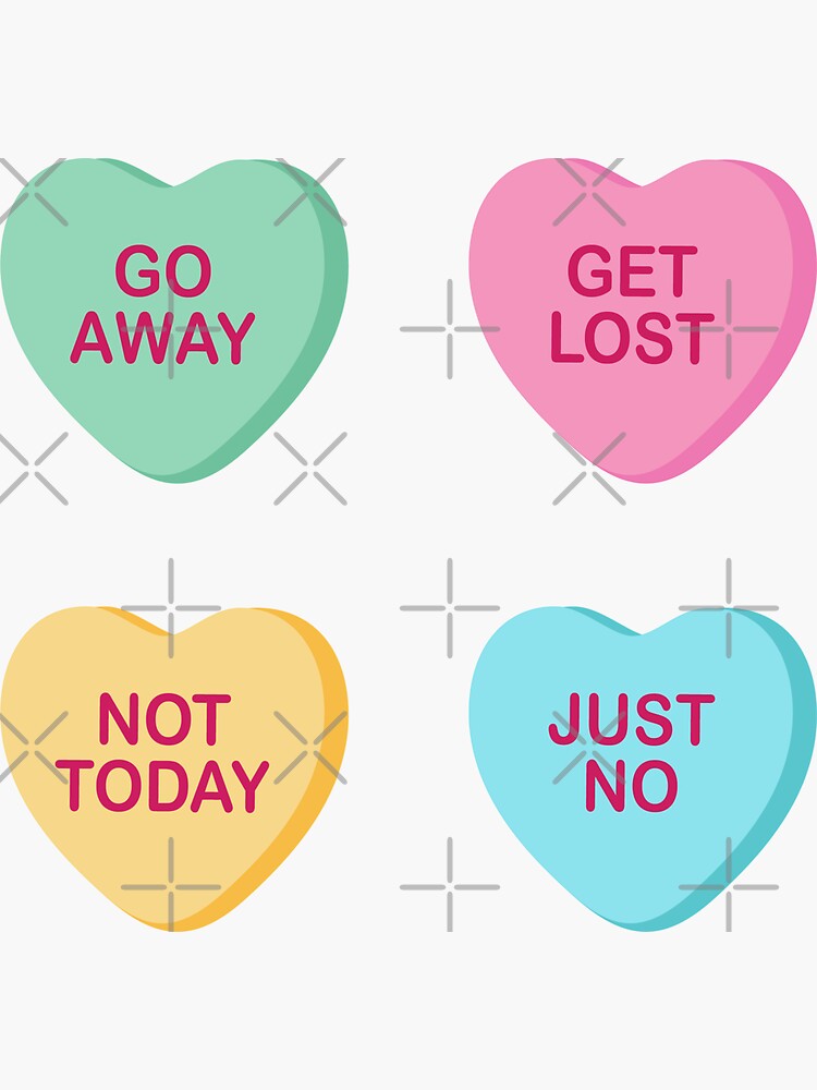 "mean hearts, go away, single, candy hearts, ANTI VALENTINE´S ...