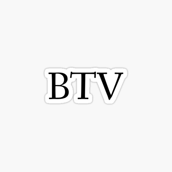 "BTV" Sticker for Sale by lizvaupel- | Redbubble