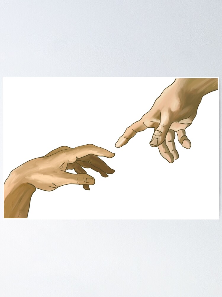 "Creation of Adam Hands" Poster by brookeacohen | Redbubble