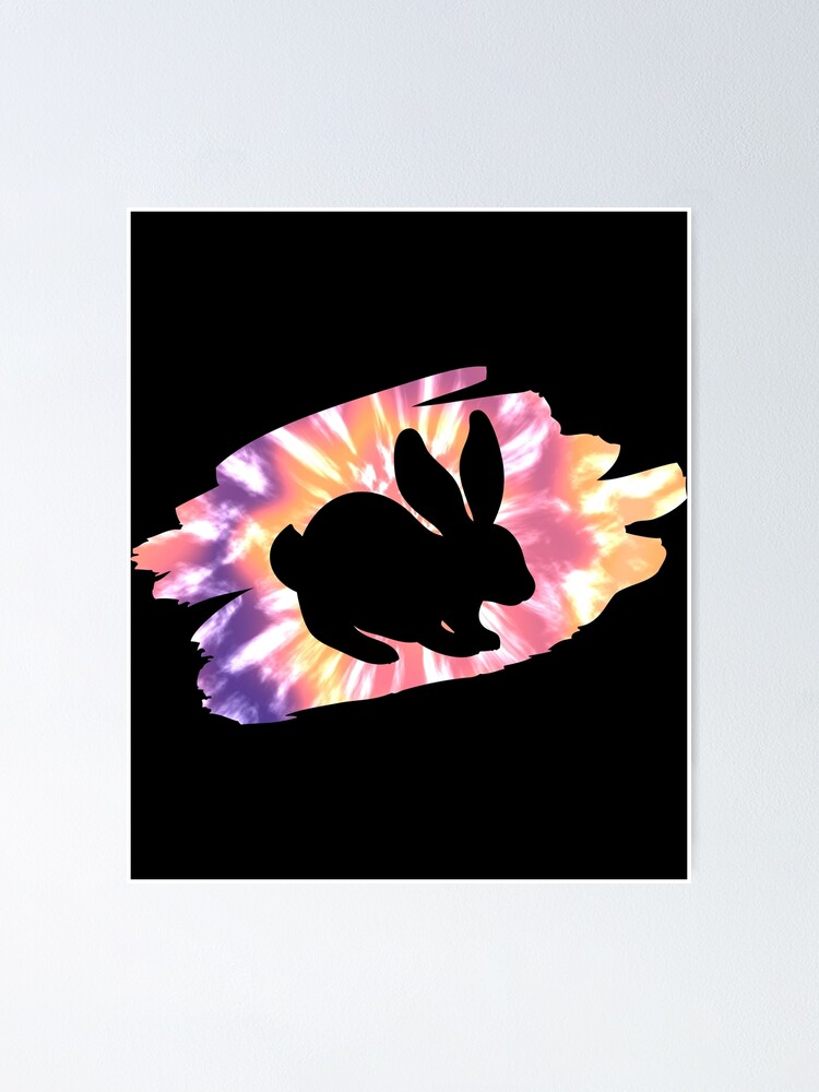 "Rabbit Silhouette. Tie Dye Splash. Trippy. Psychedelic. " Poster by ...