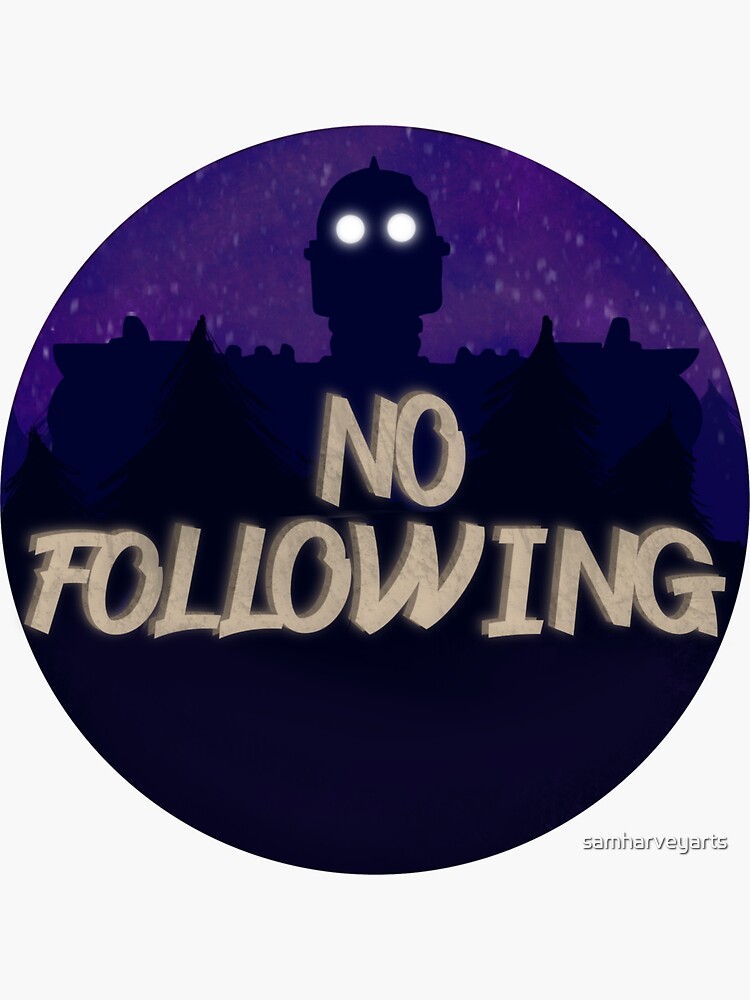 "No following Giant" Sticker for Sale by samharveyarts | Redbubble