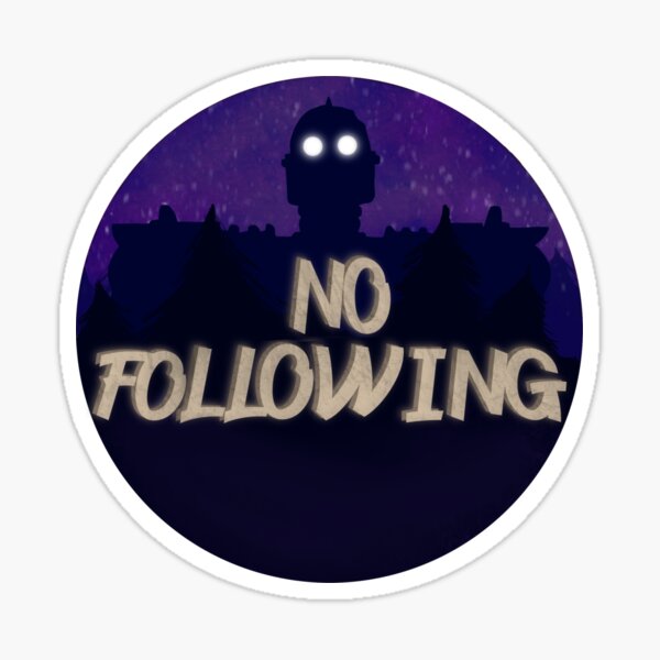 "No following Giant" Sticker for Sale by samharveyarts | Redbubble