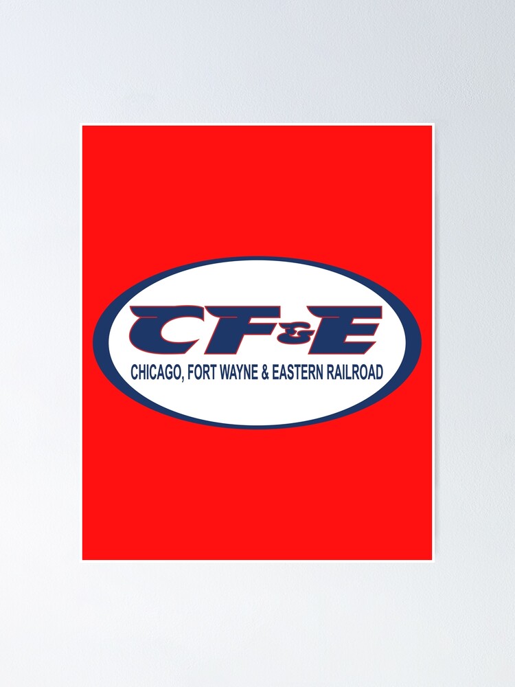 "Chicago Fort Wayne & Eastern" Poster for Sale by Ogapo | Redbubble