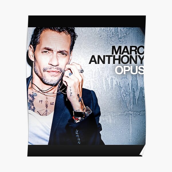"Marc Anthony - Opus" Poster for Sale by PrettyLittlePro | Redbubble