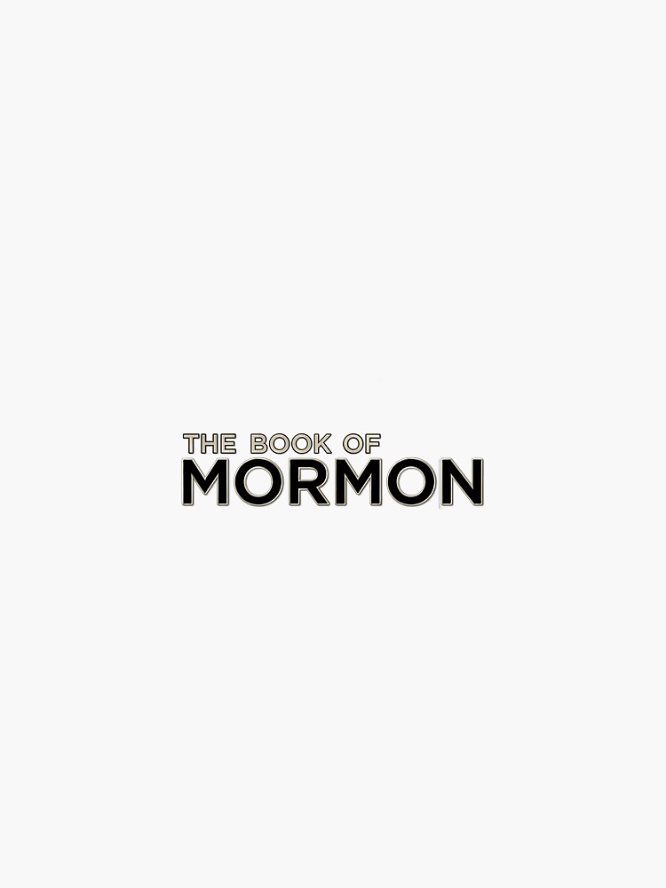 "Book Of Mormon Sticker" Sticker for Sale by Peyton f | Redbubble