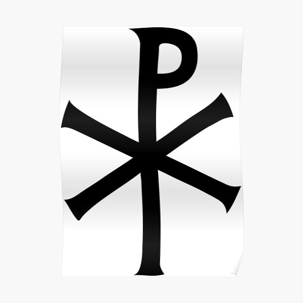 "Labarum Chi Rho Symbol" Poster by ArgosDesigns | Redbubble