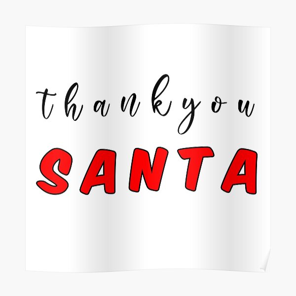 "Thankyou Santa Decor Design 2020" Poster for Sale by Jozy-Merch ...