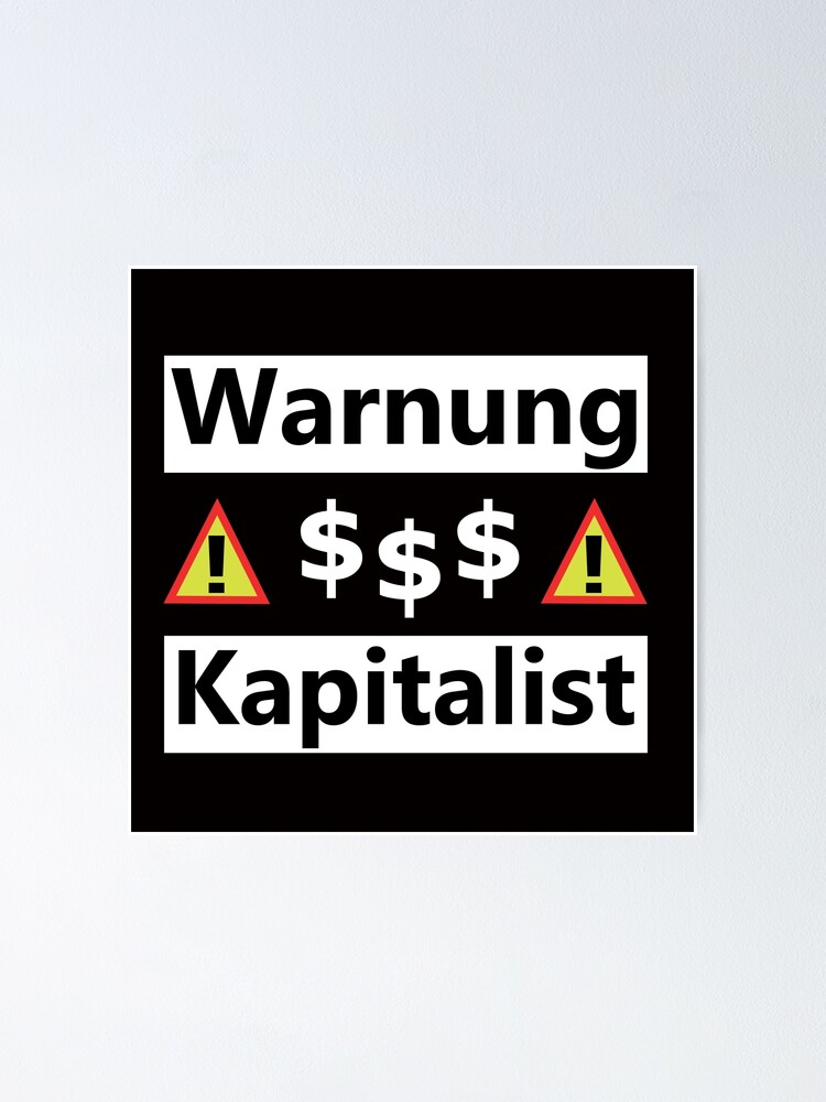 "Capitalism and the stock market" Poster for Sale by Karpatenwilli ...