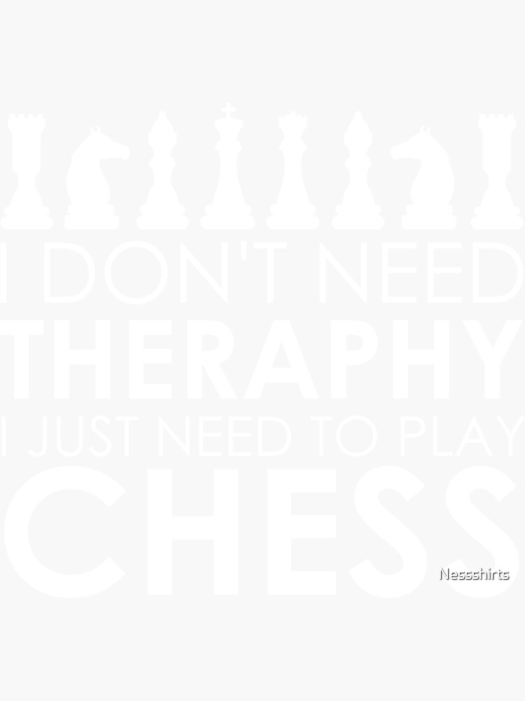 "Chess Therapy funny chess quotes Grandmaster Strategy" Sticker by ...