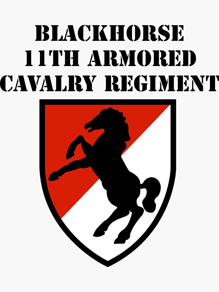"BLACKHORSE 11TH ARMORED CAVALRY REGIMENT" Sticker for Sale by ...