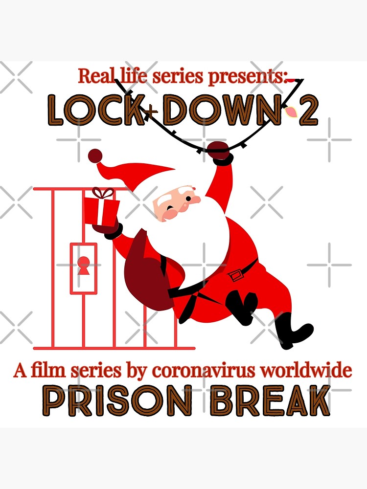 Poster « Funny Lock Down 2 - Prison Break. », par UniqueArtShop | Redbubble