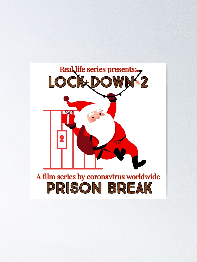 Poster « Funny Lock Down 2 - Prison Break. », par UniqueArtShop | Redbubble