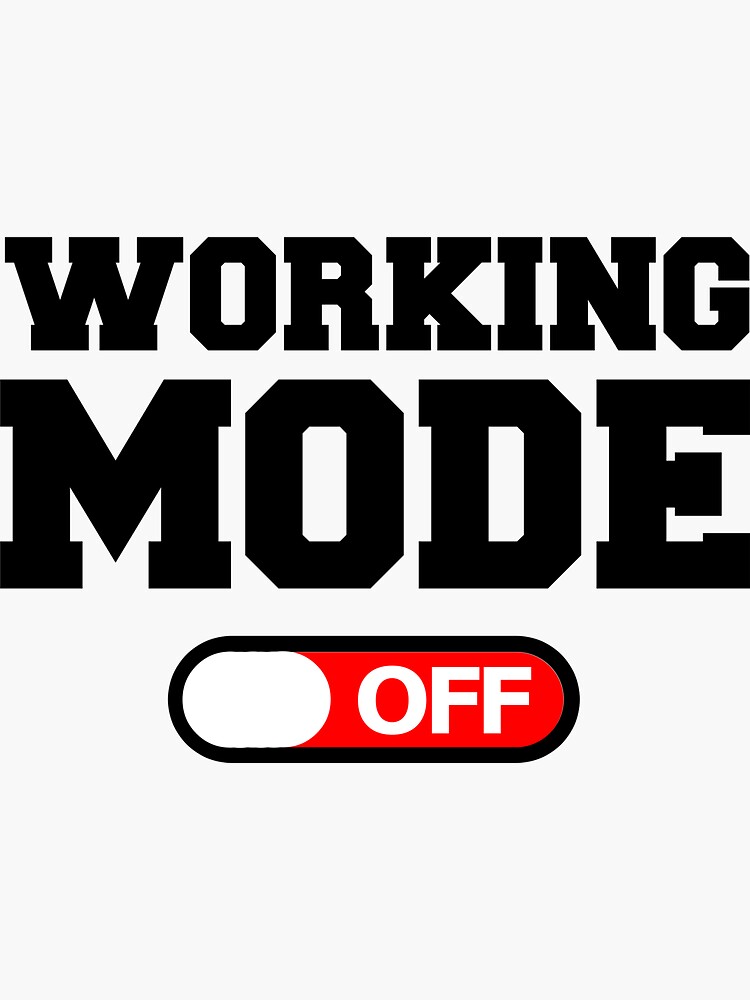 "Working Mode" Sticker for Sale by EmineSah | Redbubble