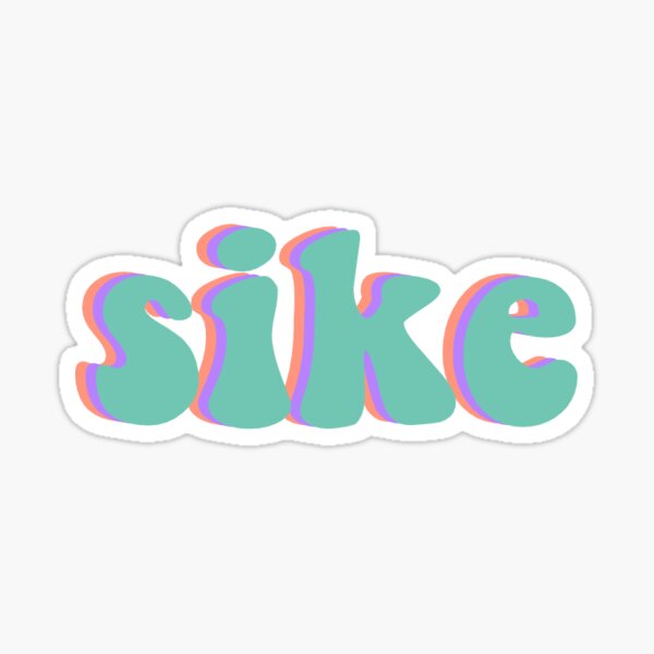 Sikeee Gifts & Merchandise | Redbubble