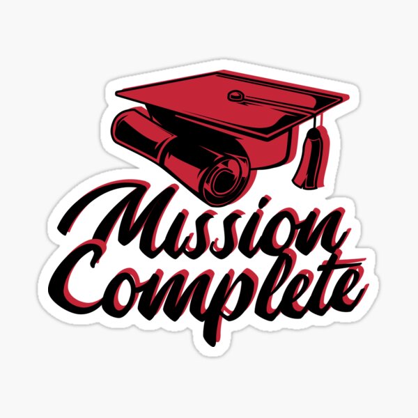 "Mission Complete Sticker" Sticker for Sale by Rell1970 | Redbubble
