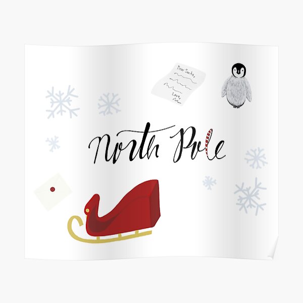 "North Pole Pack" Poster for Sale by ellagantdesign | Redbubble