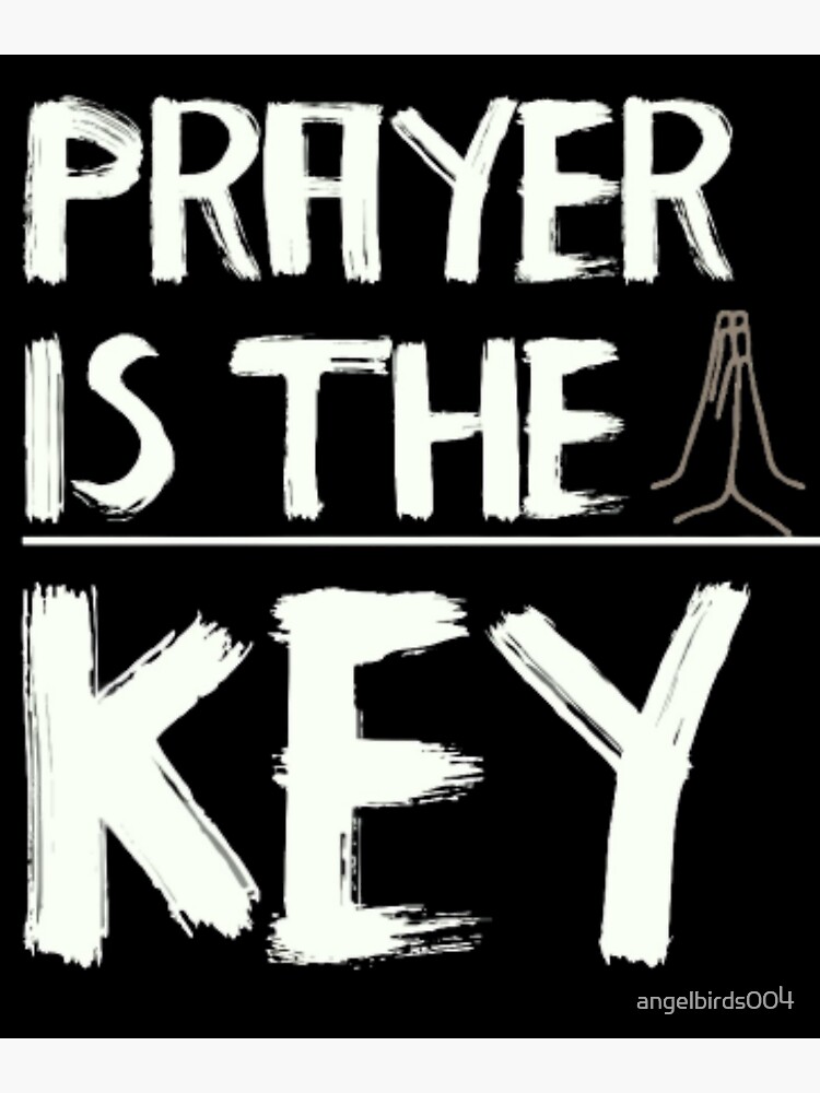 "Prayer is the key" Sticker for Sale by angelbirds004 | Redbubble