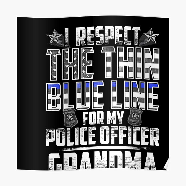 "Grandma Police Officer Thin Blue Line" Poster for Sale by wheedesign ...