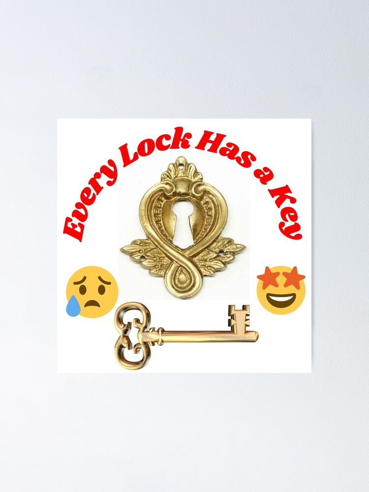 "Every Lock has a Key designed smiley images " Poster by Saividya ...