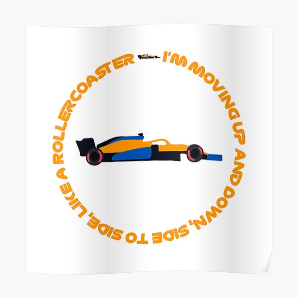 "Lando Norris "I'm moving up and down, side to side, like a ...