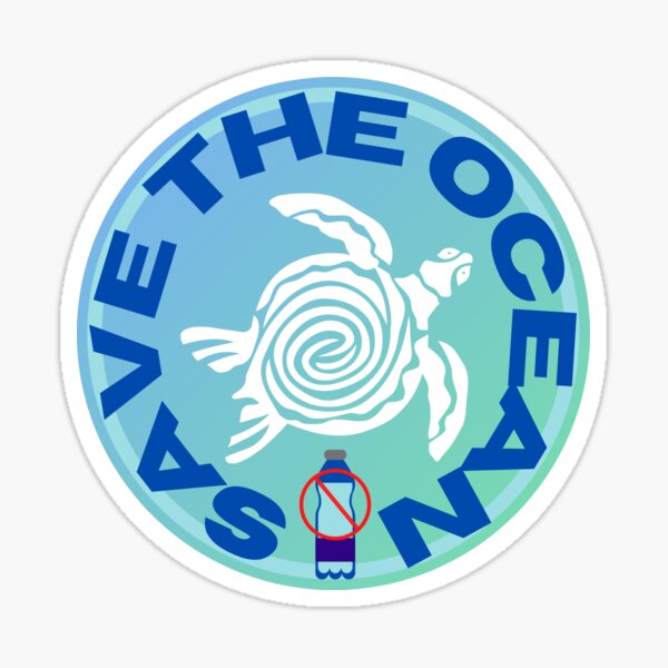 "Save the Ocean" Sticker for Sale by Crushonnature | Redbubble