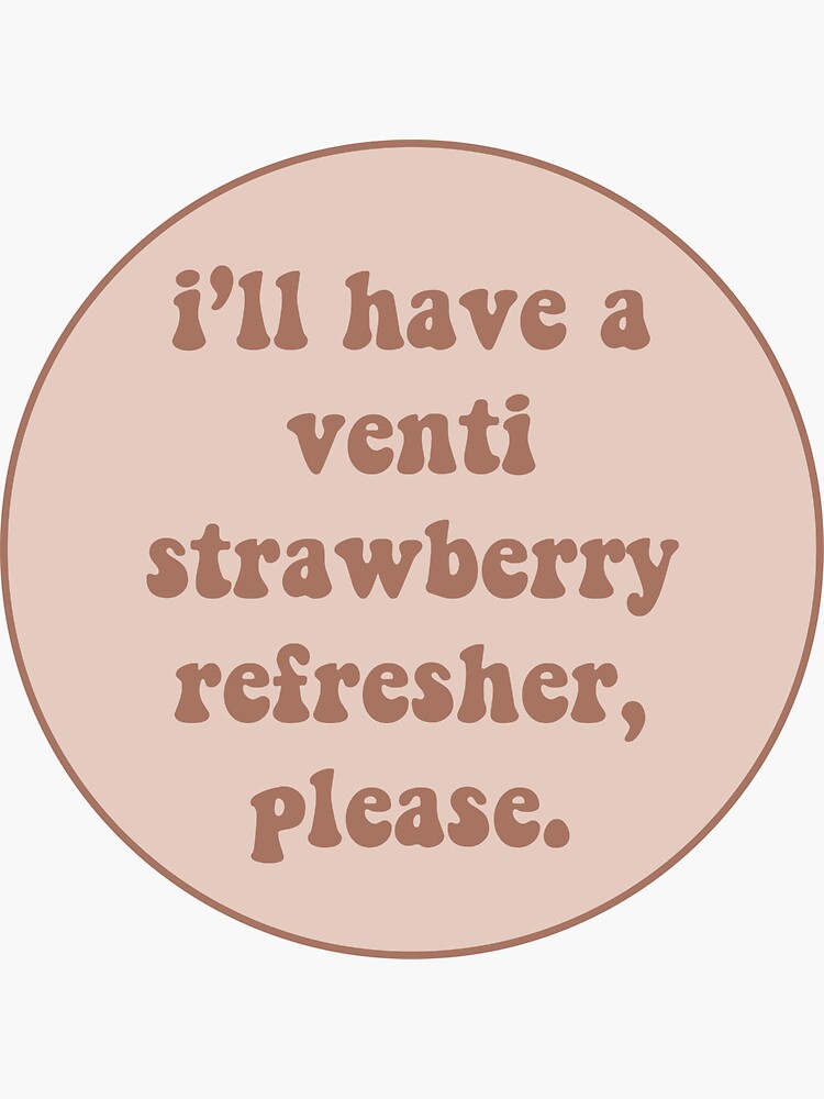 "Strawberry Refresher, Please!" Sticker for Sale by emilyacker | Redbubble