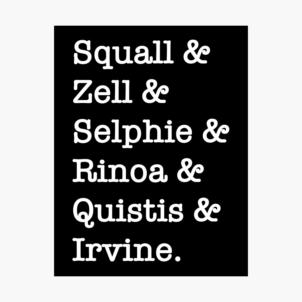 Final Fantasy VIII - Playable Character Name List final-fantasy-viii-playable-character-name-list-poster-for-sale-by-wholeheartily-redbubble