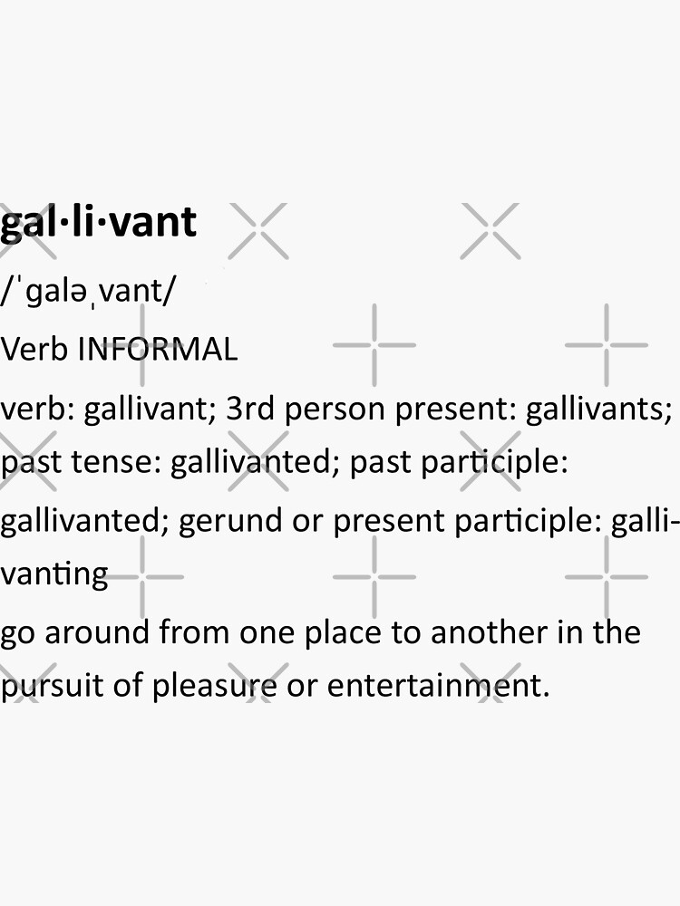 "Gallivant Definition Black Letters" Sticker for Sale by ...