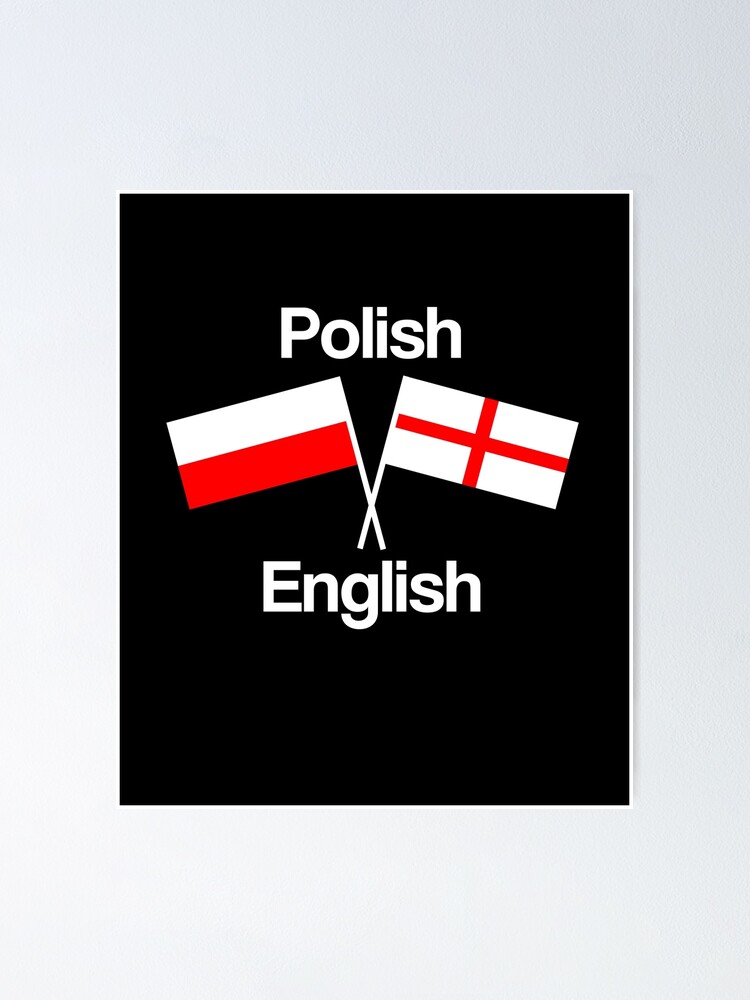 "Polish English alliance and heritage" Poster for Sale by Krukowski ...