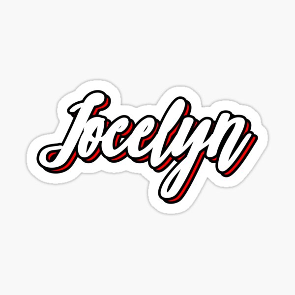 "Jocelyn first name - hand lettering design" Sticker for Sale by sulies ...