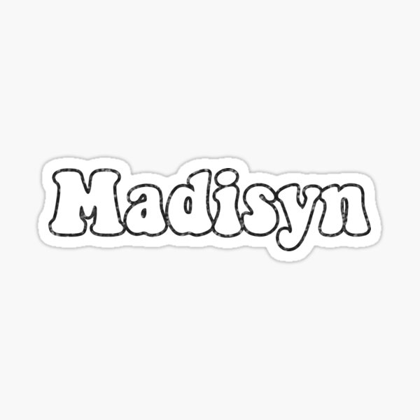 "madisyn" Sticker for Sale by itzsil | Redbubble