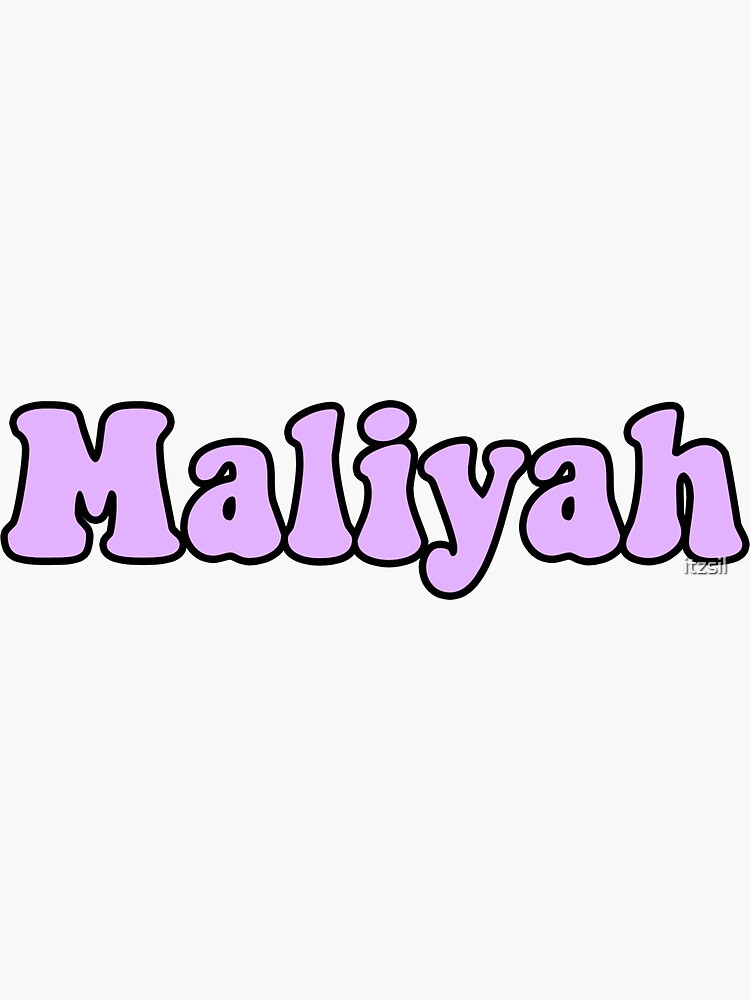 "maliyah" Sticker for Sale by itzsil | Redbubble