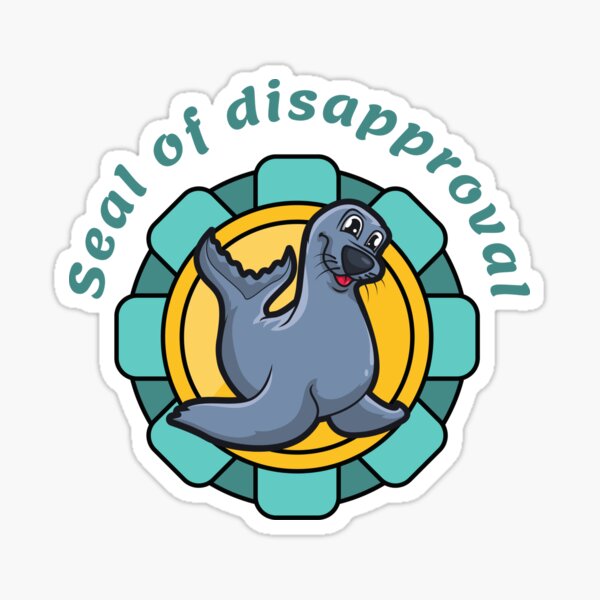 "Seal of disapproval" Sticker for Sale by markety | Redbubble
