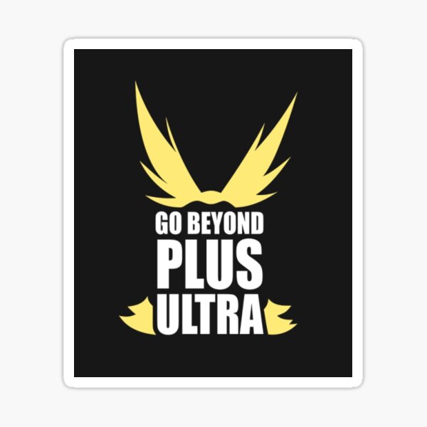 "My Hero Academia Go Beyond Plus Ultra" Sticker by animexgaming | Redbubble