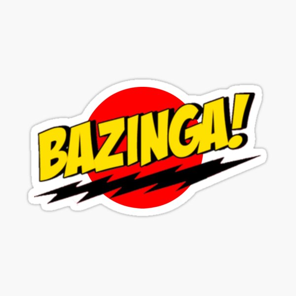 Bazinga Stickers | Redbubble
