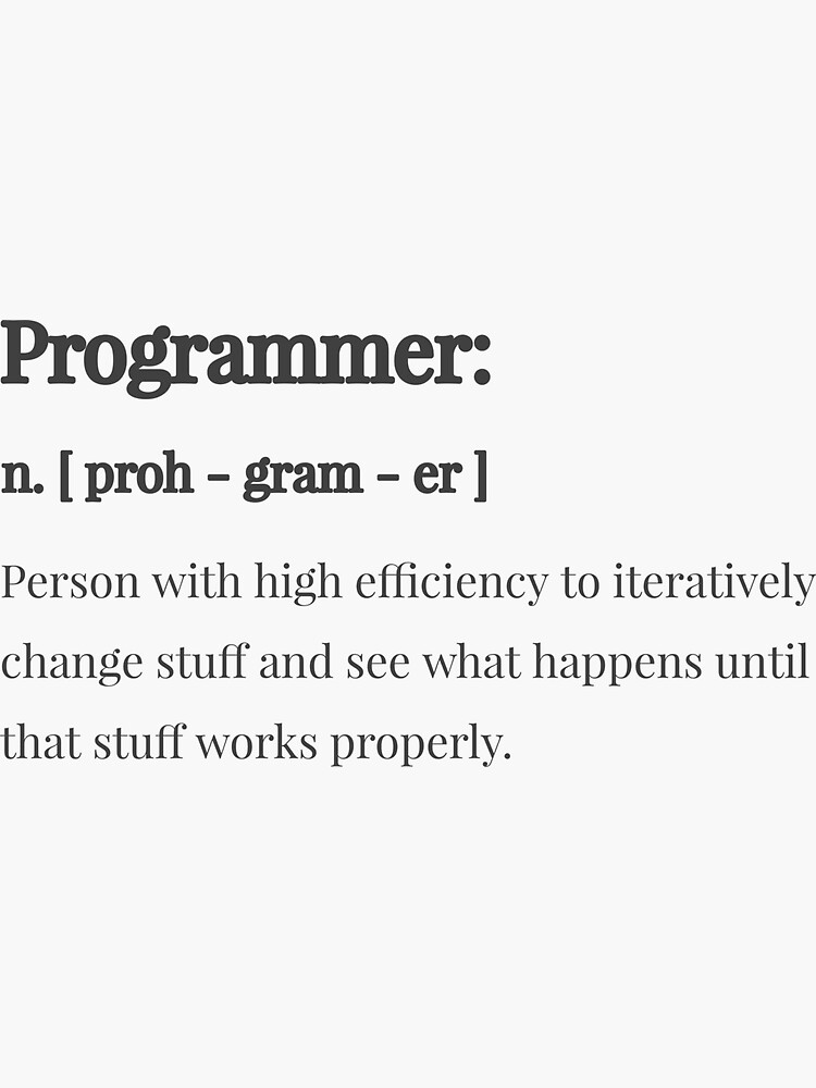 Definition Of A Programmer Sticker For Sale By Camilopinhon Redbubble definition-of-a-programmer-sticker-for-sale-by-camilopinhon-redbubble