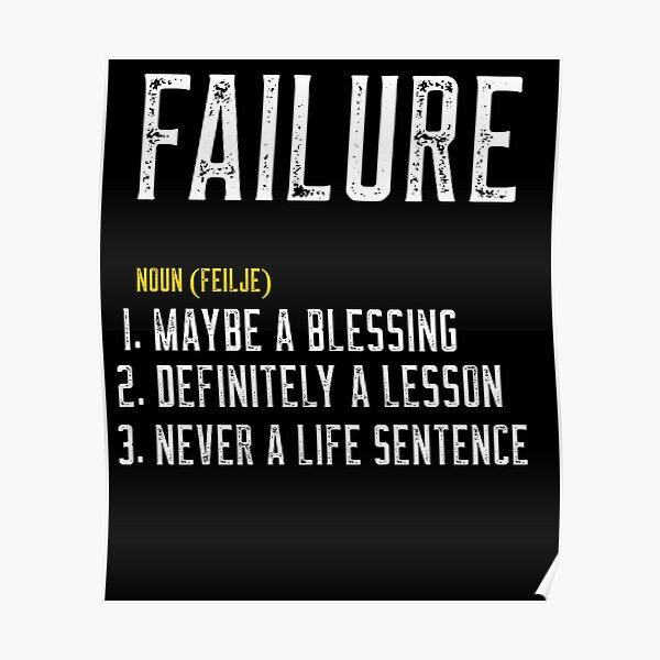 "Definition of Failure - Motivational Dictionary Definition" Poster by ...