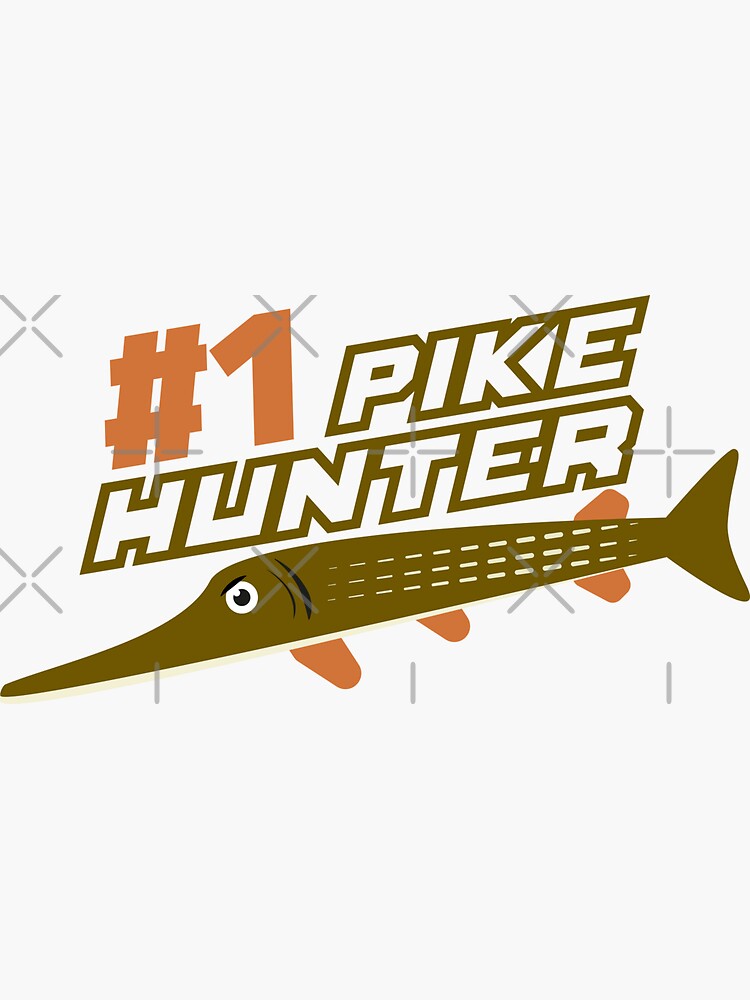 "Fishing: Number 1 Pike Hunter" Sticker for Sale by PabloArt | Redbubble