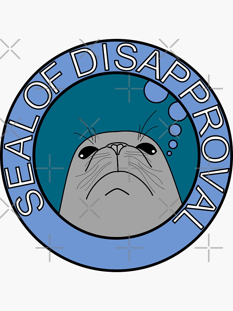 "Seal Of Disapproval " Sticker for Sale by Marvelpic | Redbubble