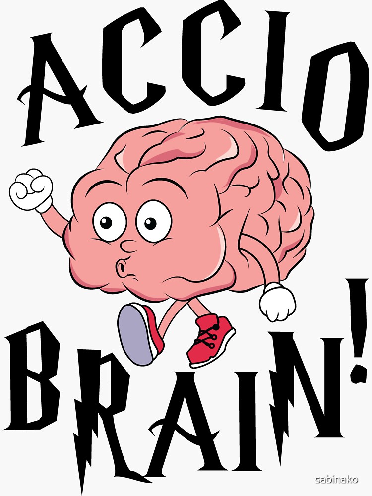 "Accio Brain" Sticker by sabinako | Redbubble