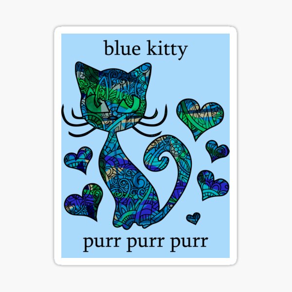 "Blue Kitty Purr Purr Purr 4 Shades Interior" Sticker for Sale by ...
