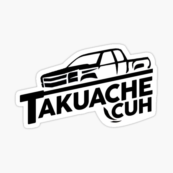 Takuache Cuh Stickers | Redbubble