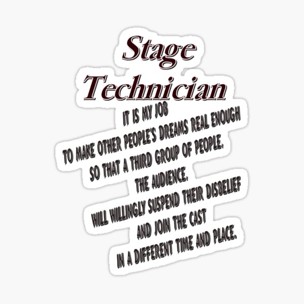 "Stage Tech." Sticker for Sale by Dagger133 | Redbubble