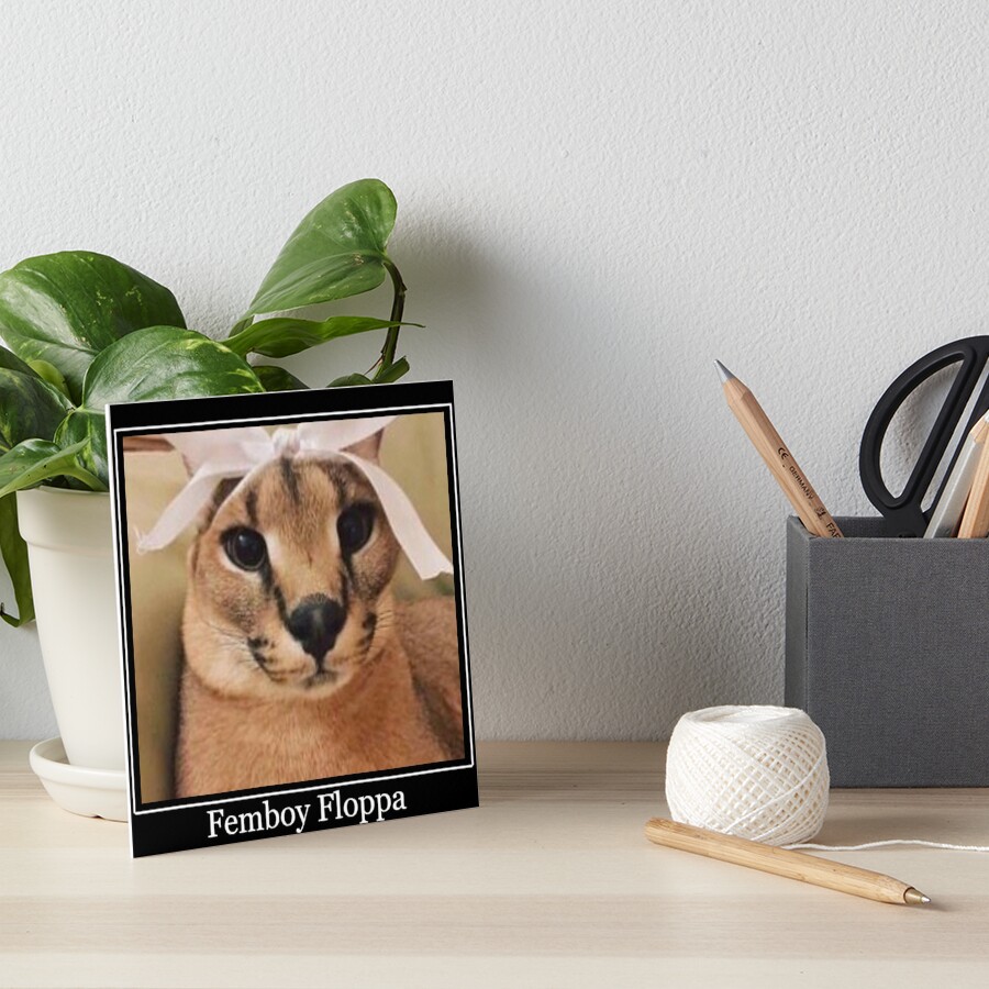 "Femboy Big Floppa Design" Art Board Print for Sale by HammyJ70 | Redbubble