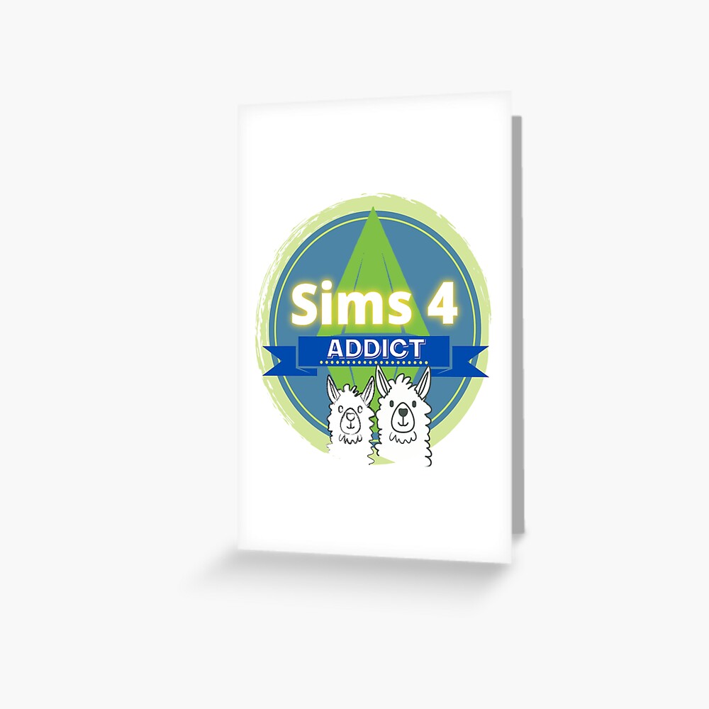 "Sims 4 Addict" Greeting Card by Mandykay77 | Redbubble