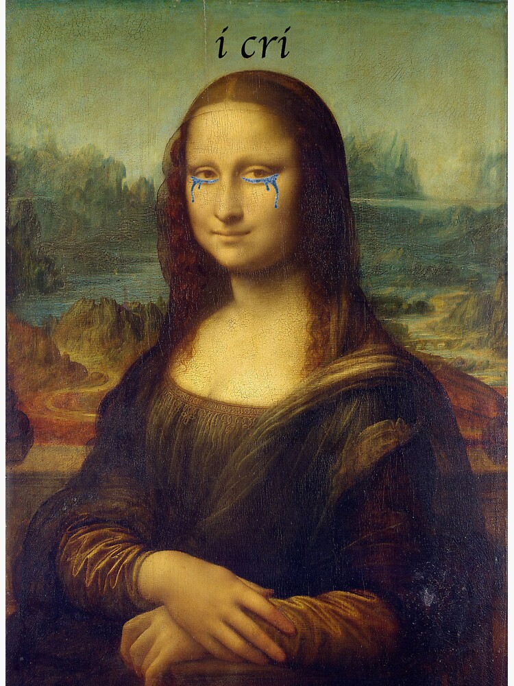 Pegatina «"i cri" Mona Lisa llorando brillo» de stephaniekater | Redbubble
