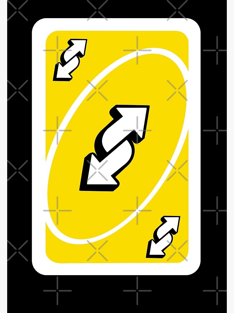 "UNO reverse card Yellow - HQ+ Quality" Poster by shashithej | Redbubble